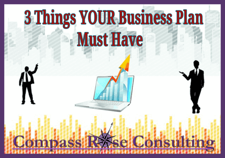 3 Things Your Business and Marketing Plan Must Have